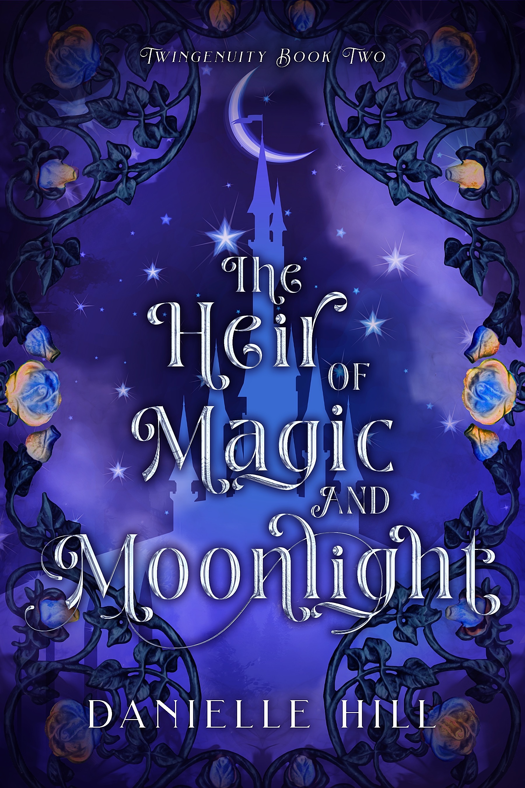 The Heir of Magic and Moonlight (Twingenuity #2) by Danielle M. Hill | Goodreads