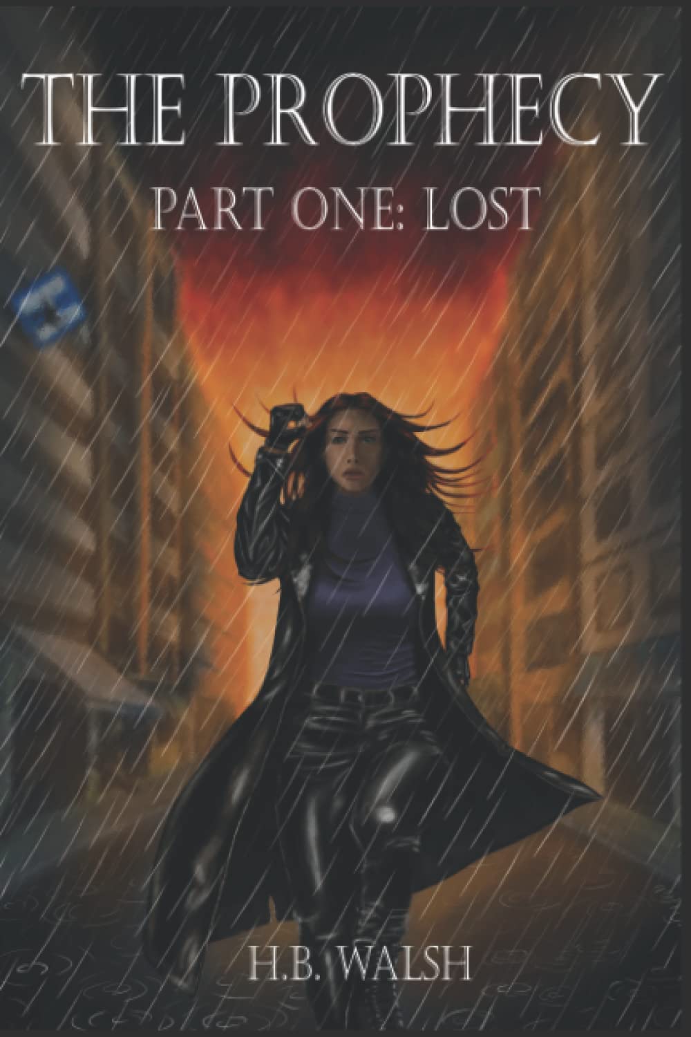 The Prophecy: Book One: Lost by H.B. Walsh | Goodreads