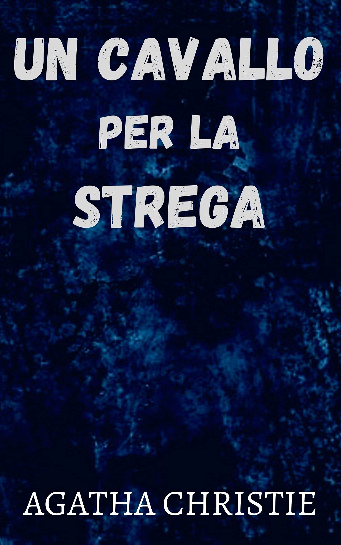 Un cavallo per la strega by Agatha Christie | Goodreads
