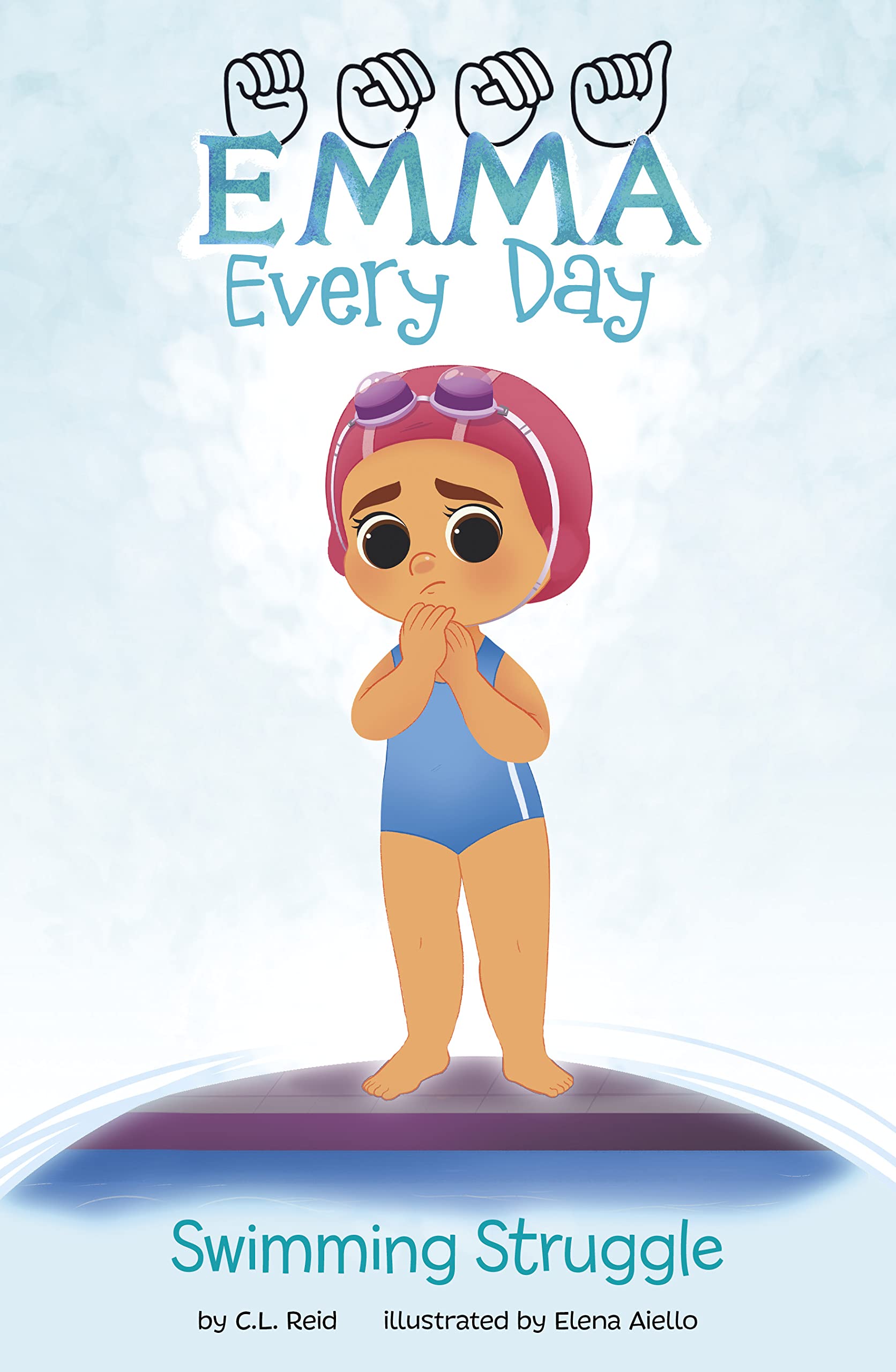 Swimming Struggle (Emma Every Day) by C.L. Reid | Goodreads
