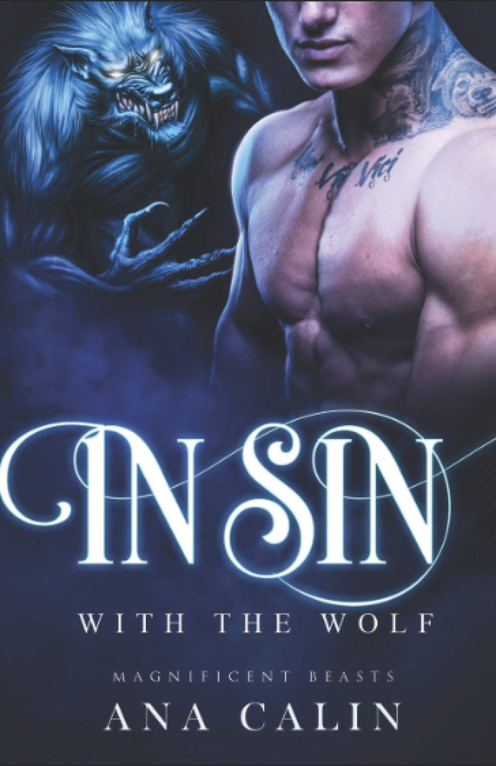 In Sin With The Wolf (Magnificent Beasts) by Ana Calin | Goodreads