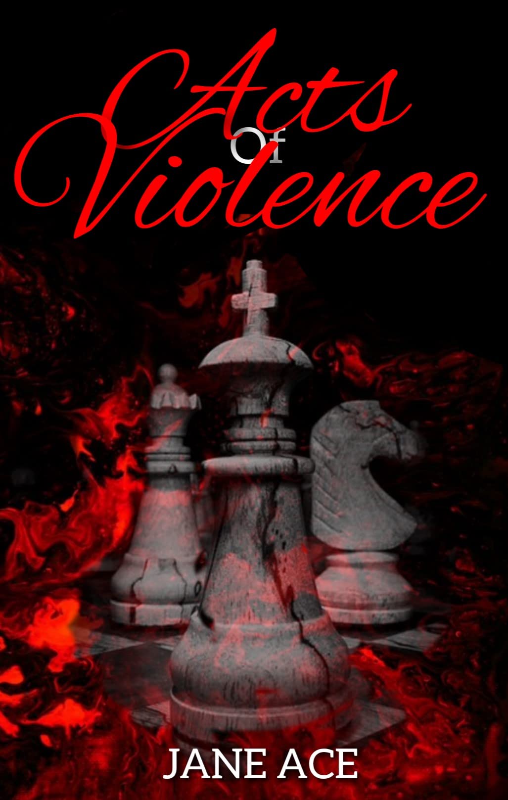 Acts of Violence : Twisted Alliance Book 2 by Jane Ace | Goodreads