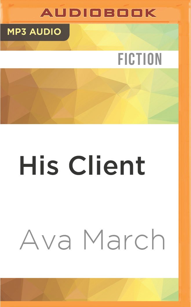 His Client by Ava March | Goodreads