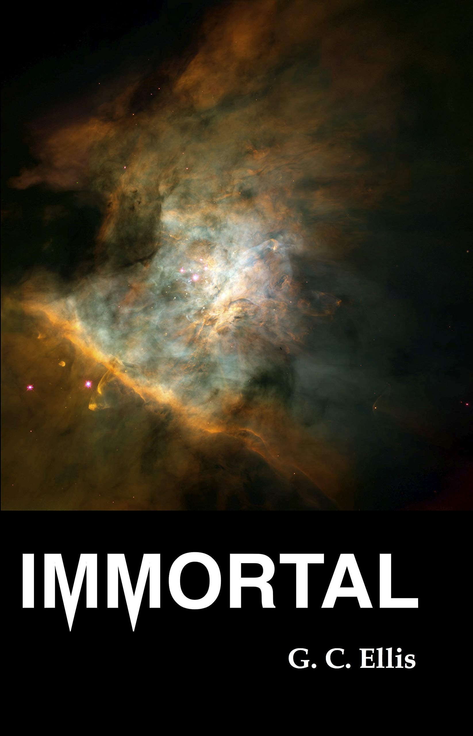 Immortal (The Immortality Tales Book 1) by George Currer Ellis | Goodreads