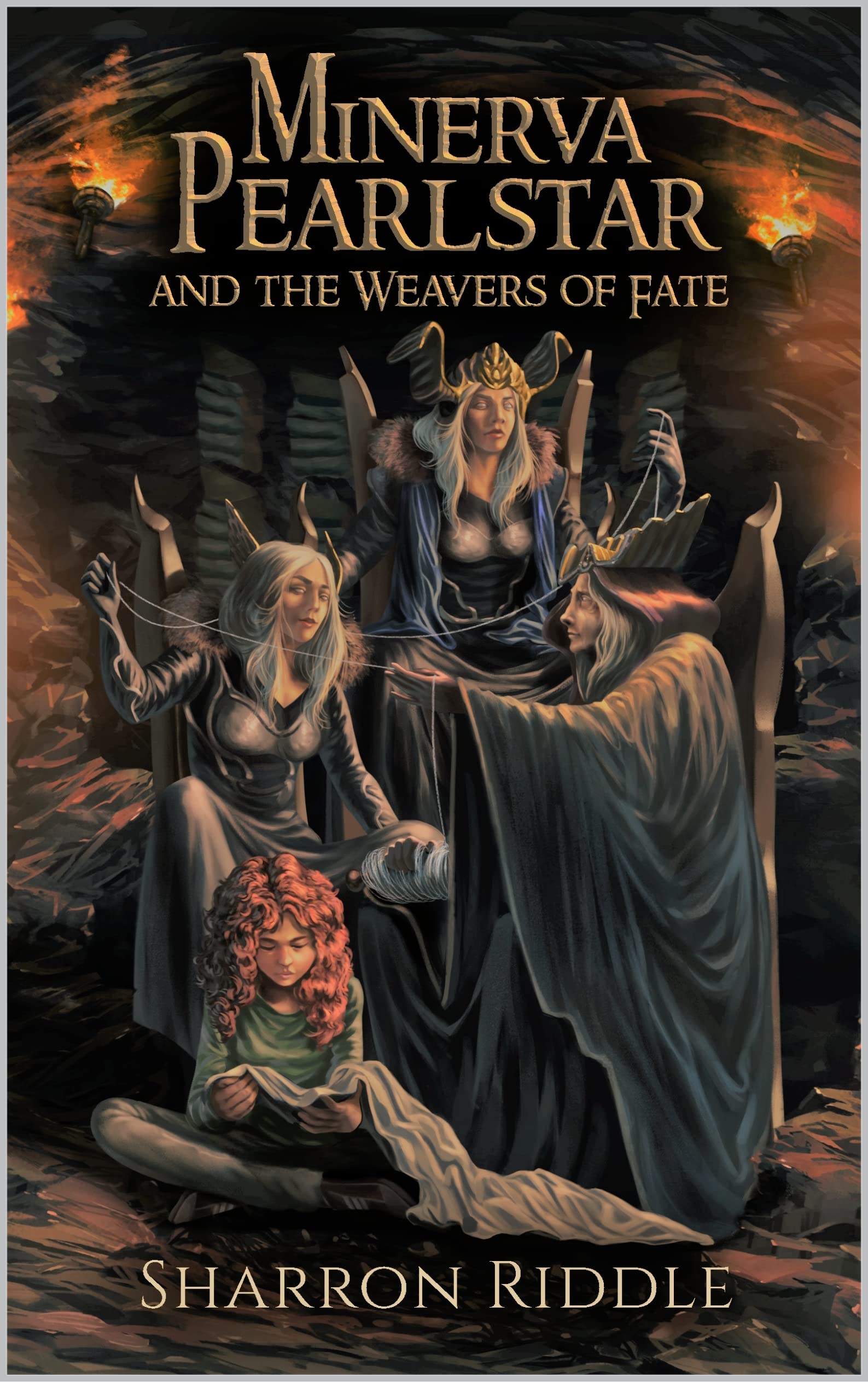 Minerva Pearlstar and the Weavers of Fate by Sharron Riddle | Goodreads