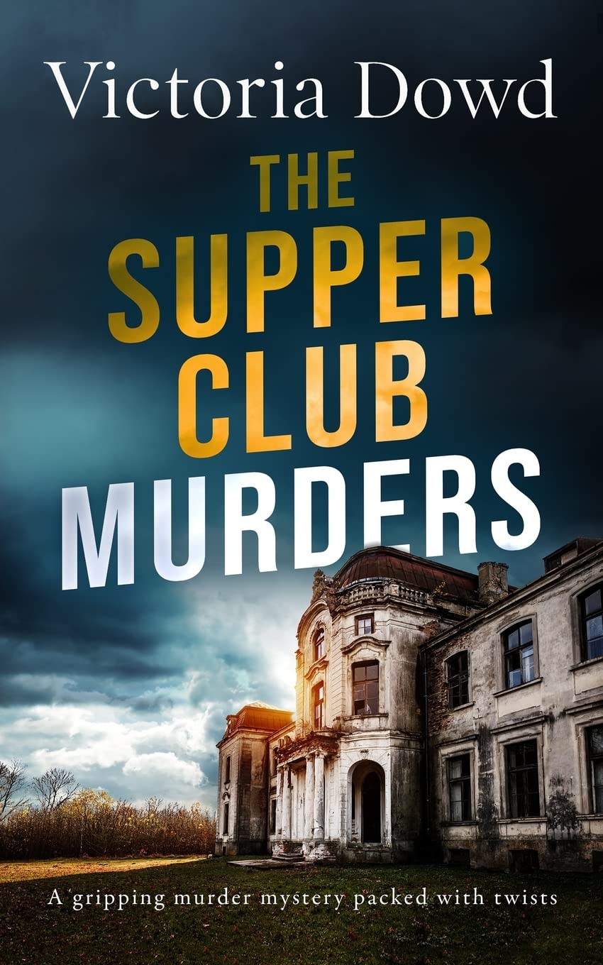 THE SUPPER CLUB MURDERS a gripping murder mystery packed with twists by ...