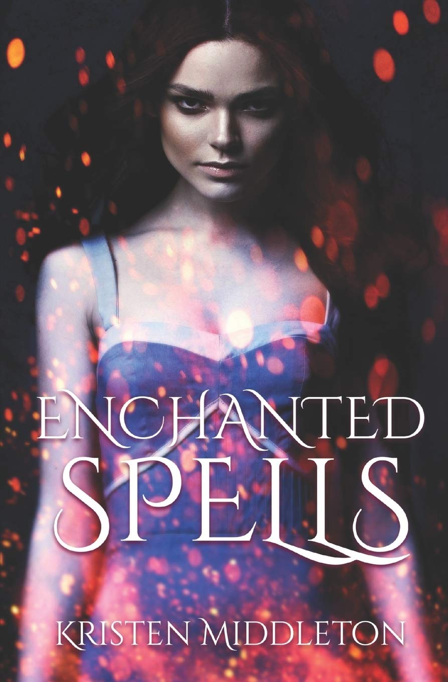ENCHANTED SPELLS (Witches Of Bayport) by Kristen Middleton | Goodreads