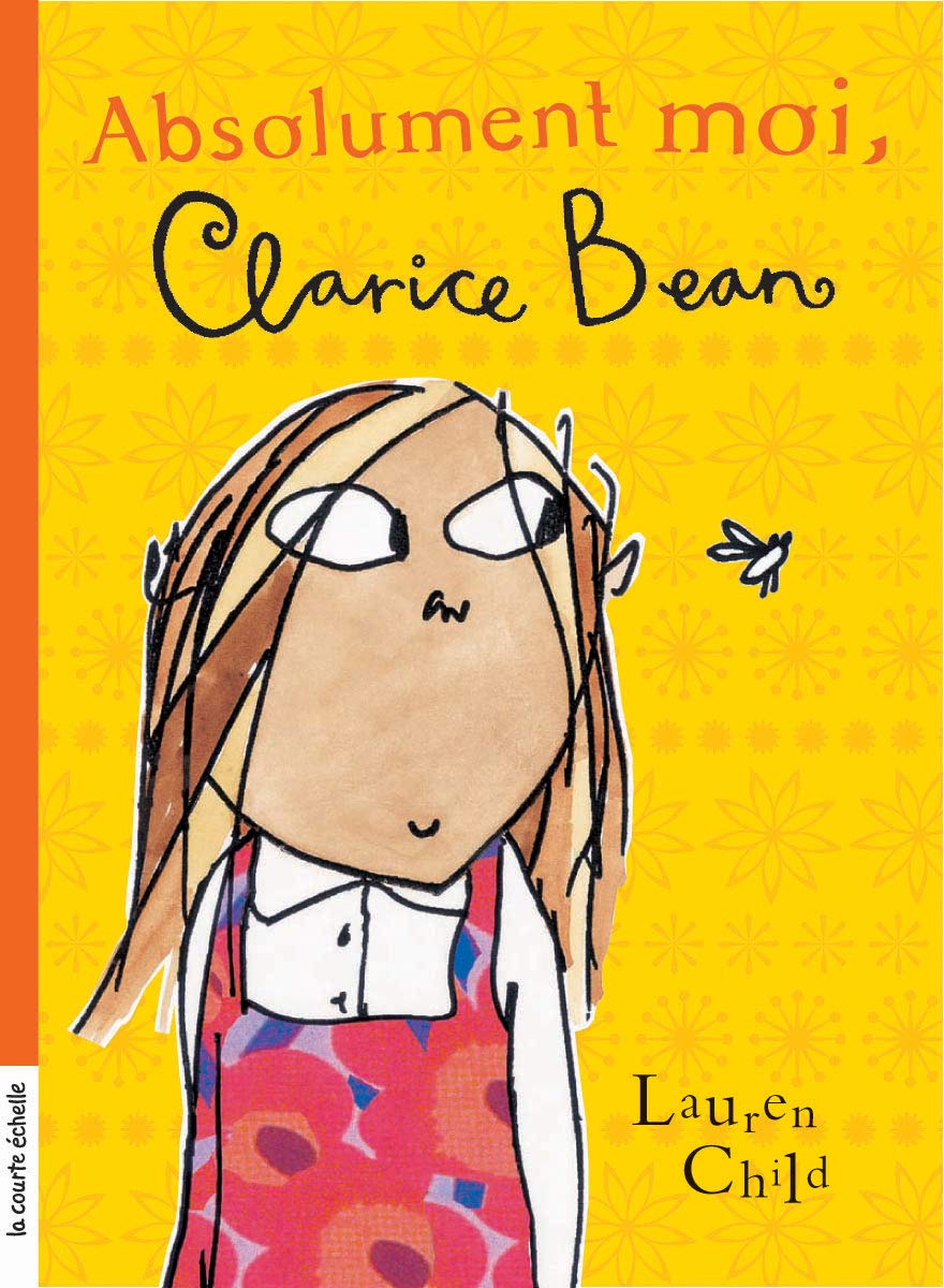 Absolument Moi Clarice Bean Serie Clarice Bean 1 by Lauren Child ...