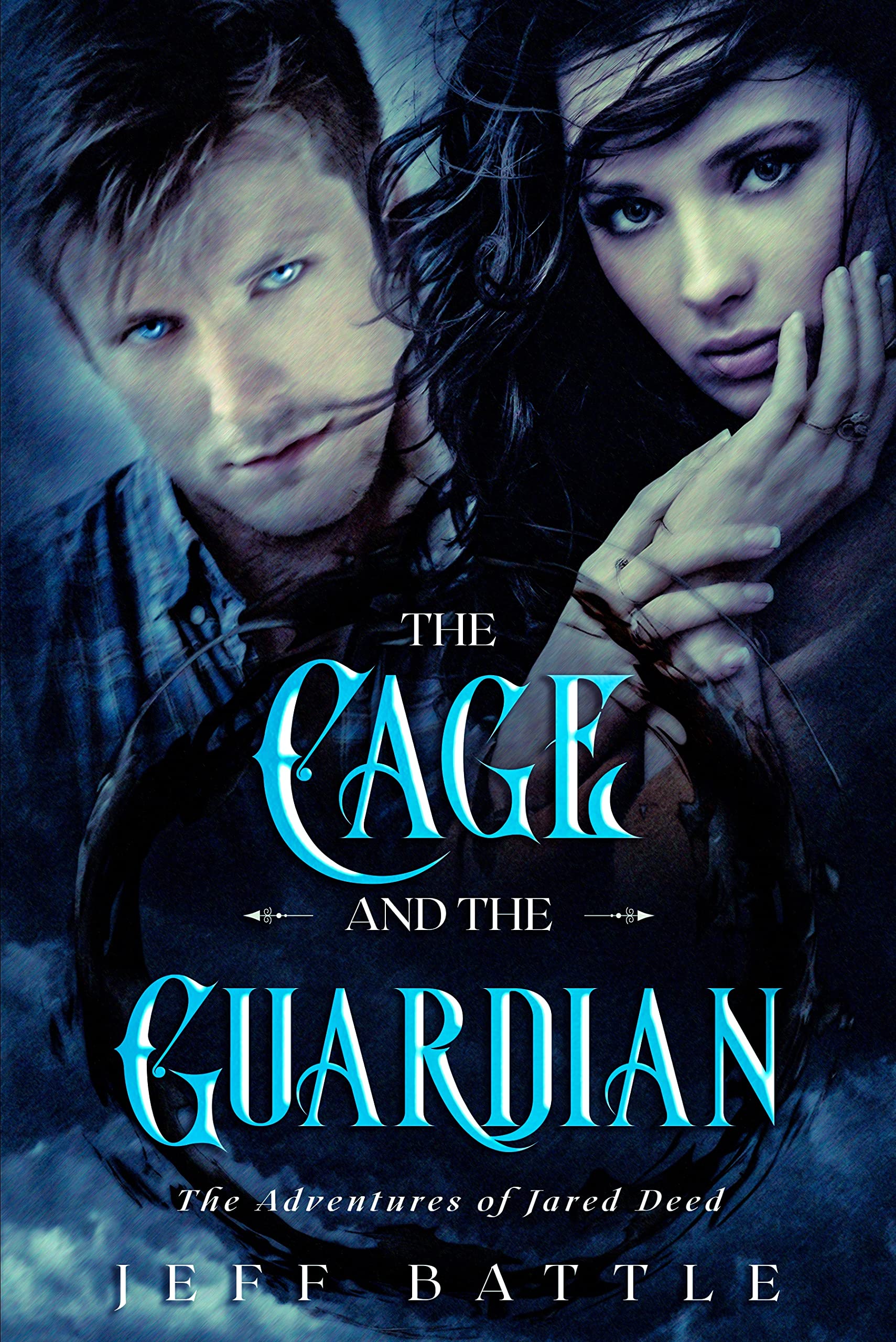 The Cage and the Guardian: The Adventures of Jared Deed by Jeff Battle ...