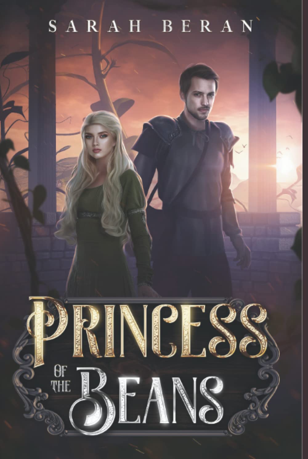 Princess of the Beans (The Order of the Fountain) by Sarah Beran ...