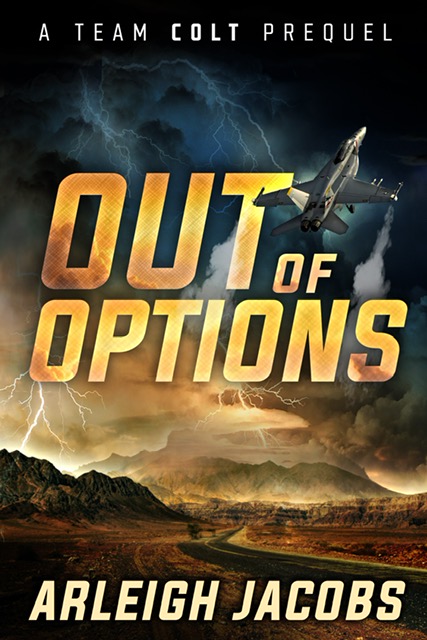 Out of Options (Team Colt Book 0) by Arleigh Jacobs | Goodreads