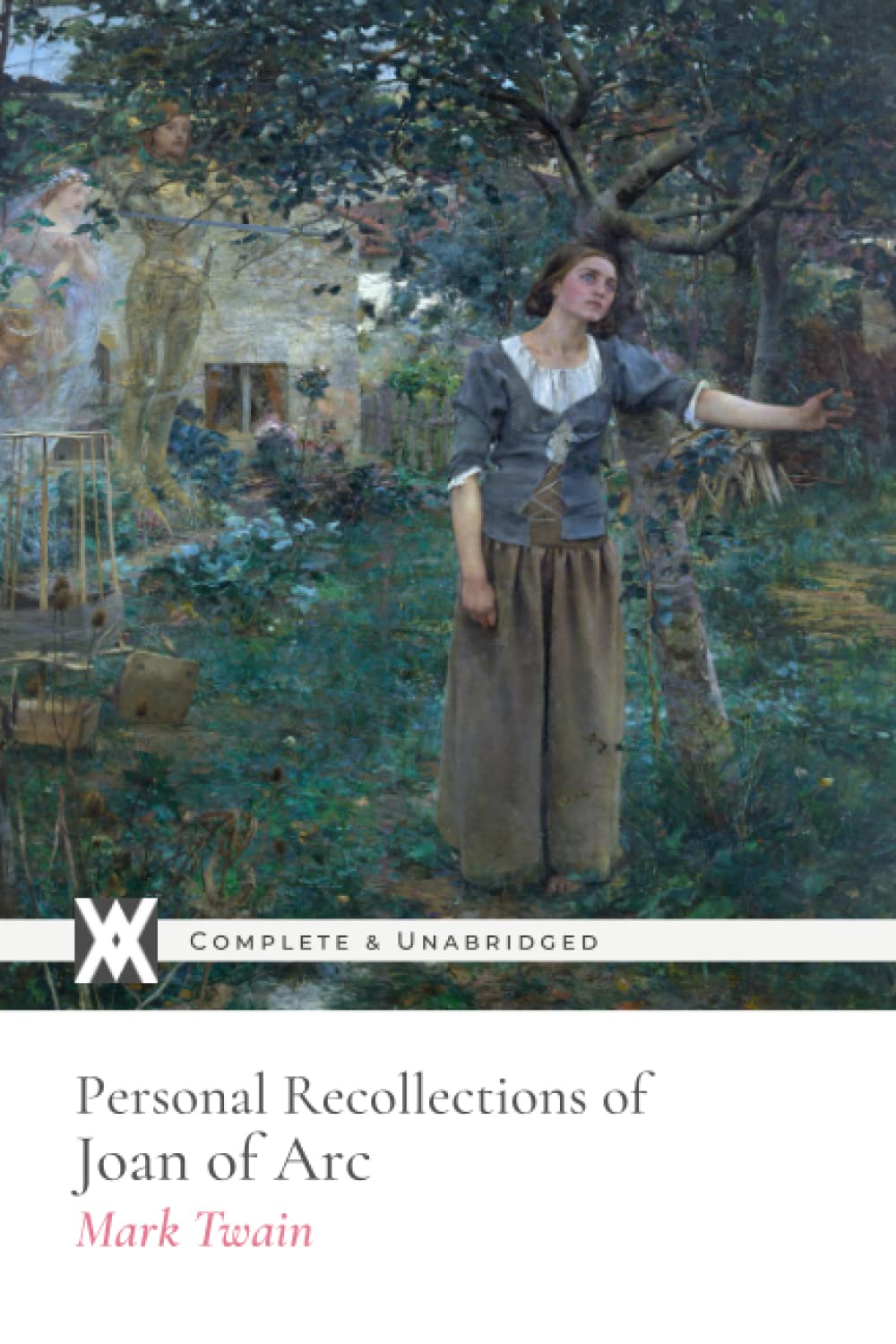 Personal Recollections of Joan of Arc by Mark Twain | Goodreads