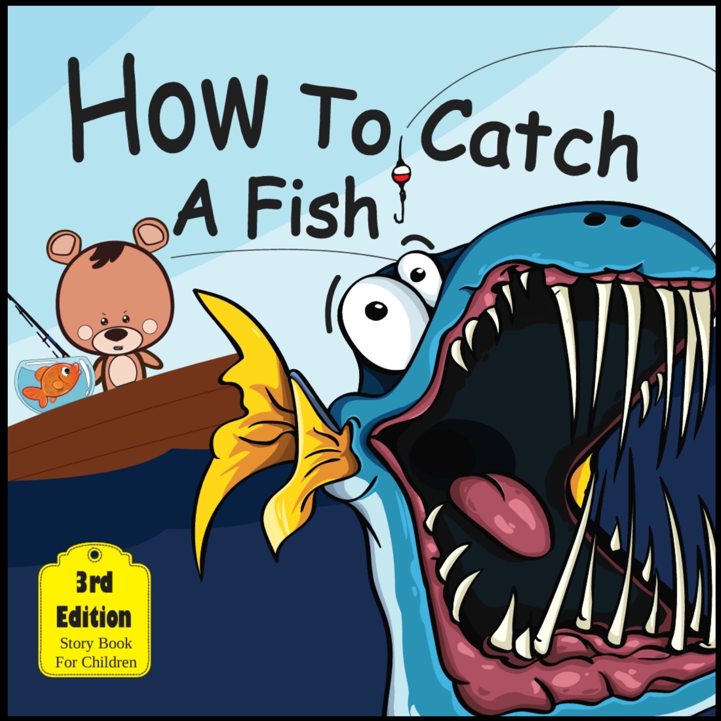 How to catch a fish: Story book for Children by Lucia Press | Goodreads