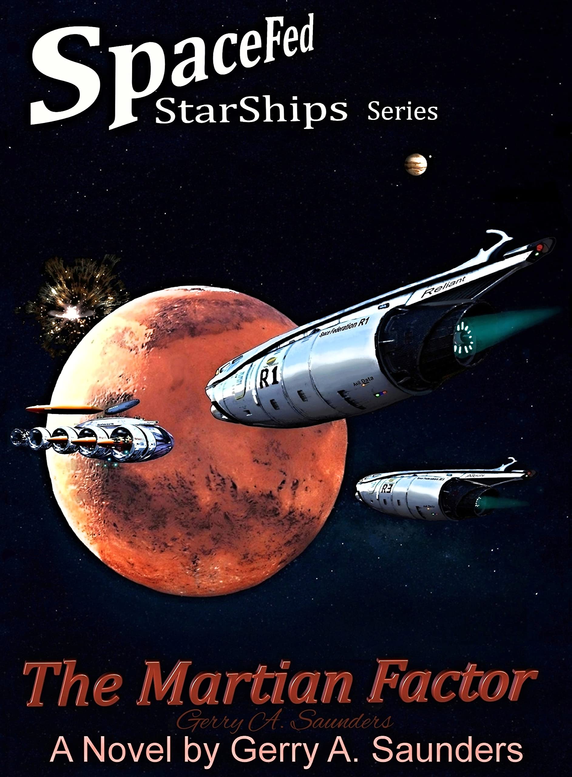 The Martian Factor (SpaceFed StarShips Saga). And so, the saga begins ...