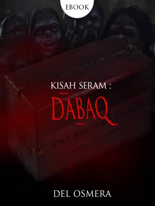 Kisah Seram : Dabaq by Del Osmera | Goodreads