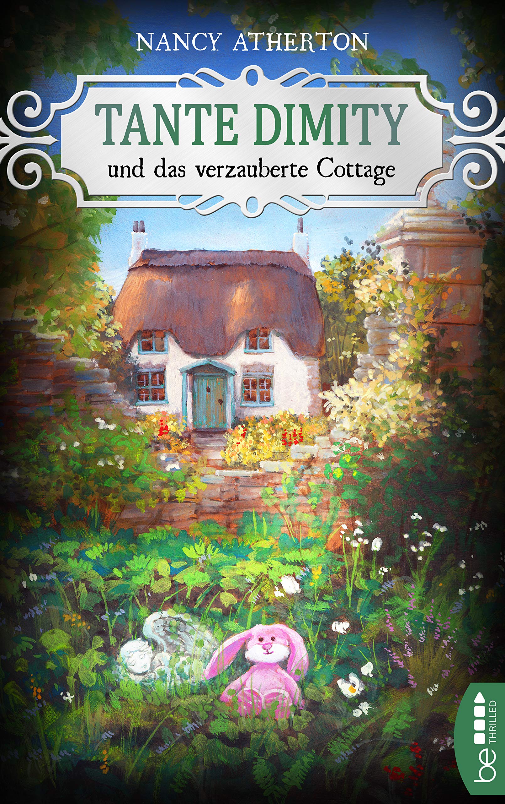 Tante Dimity und das verzauberte Cottage: Cosy Crime (Ein Wohlfühlkrimi ...