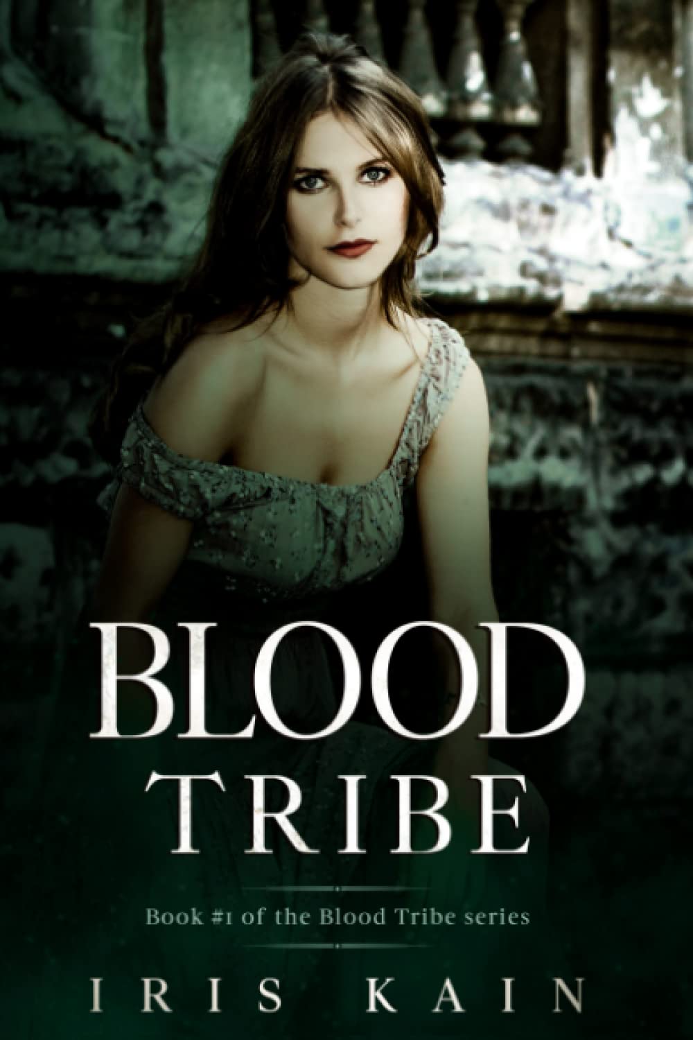 Blood Tribe: Book #1 in the Blood Tribe Trilogy by Iris Kain | Goodreads