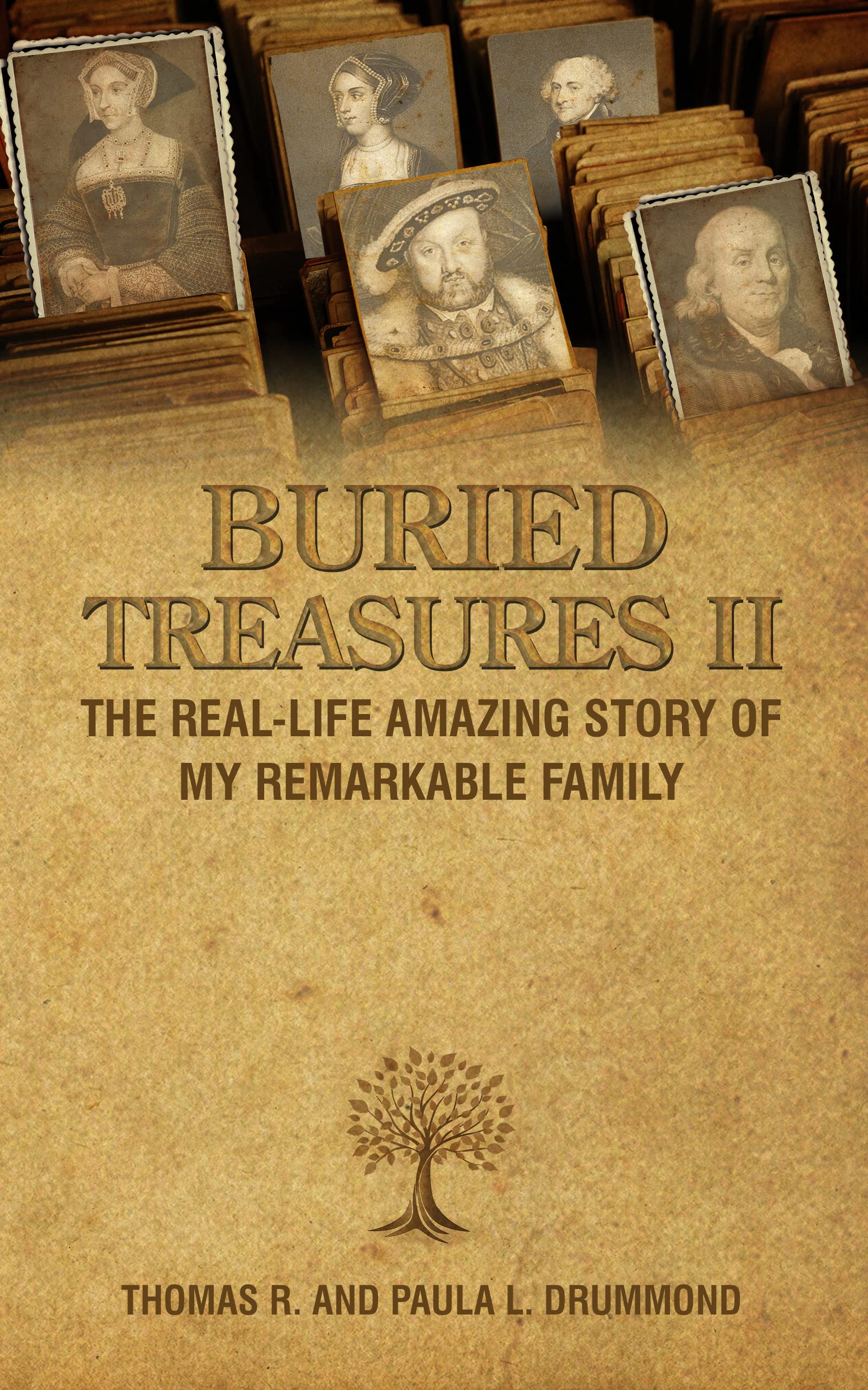 BURIED TREASURES II: The Real-LIfe Amazing Story of My Remarkable ...