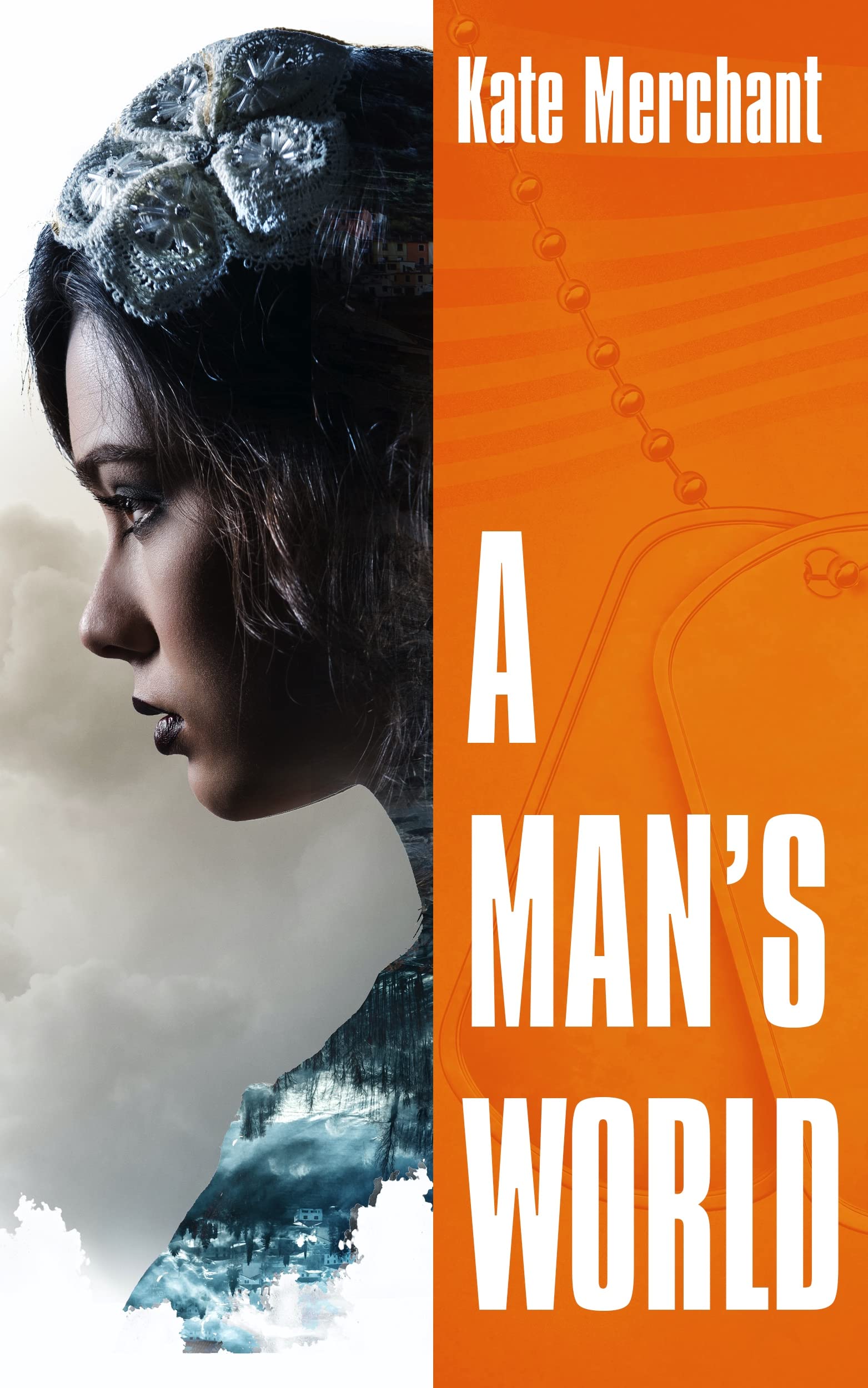 A Man's World: Book 1 by Kate Merchant | Goodreads
