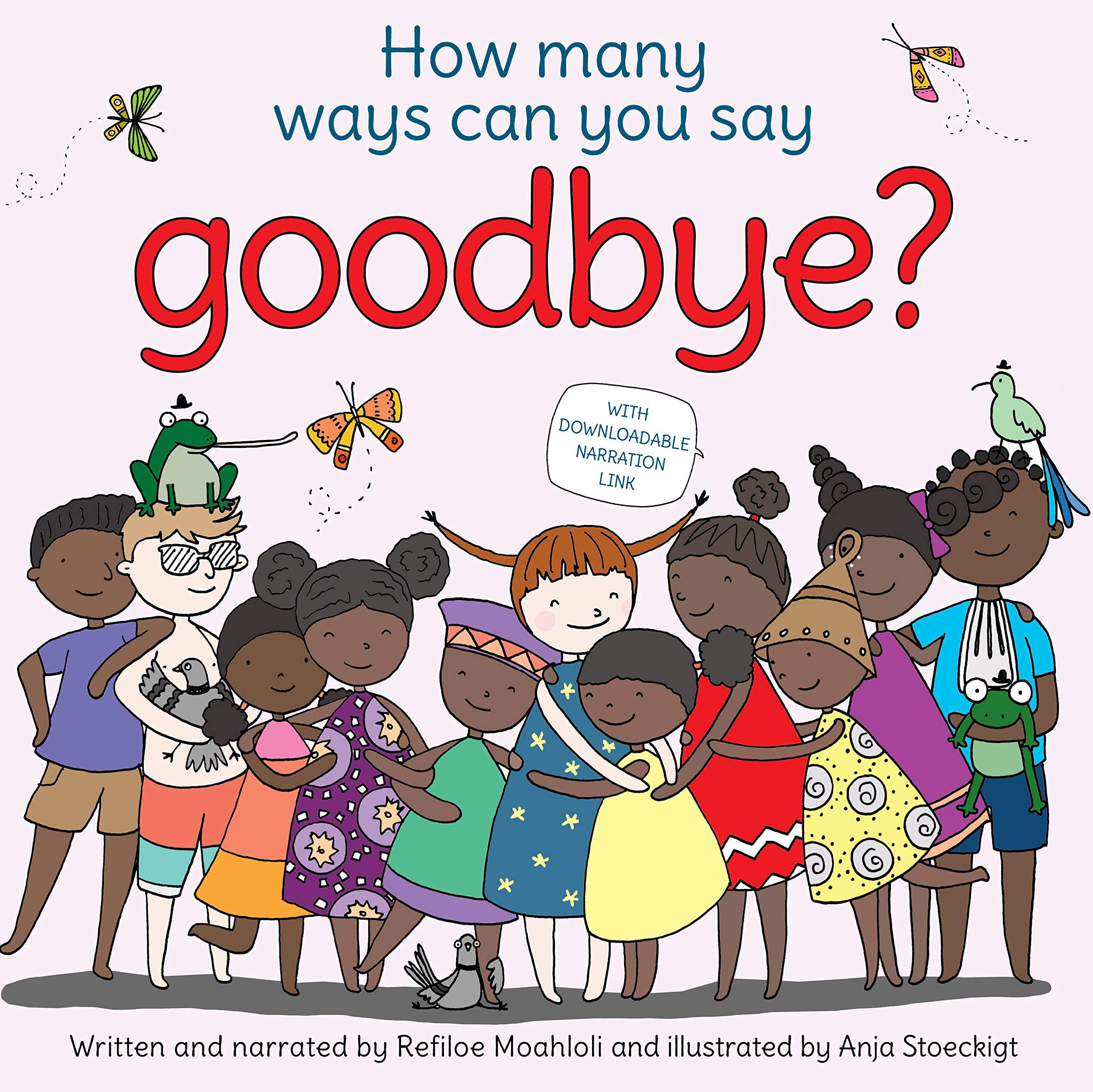 How Many Ways Can You Say Goodbye? by Refiloe Moahloli | Goodreads