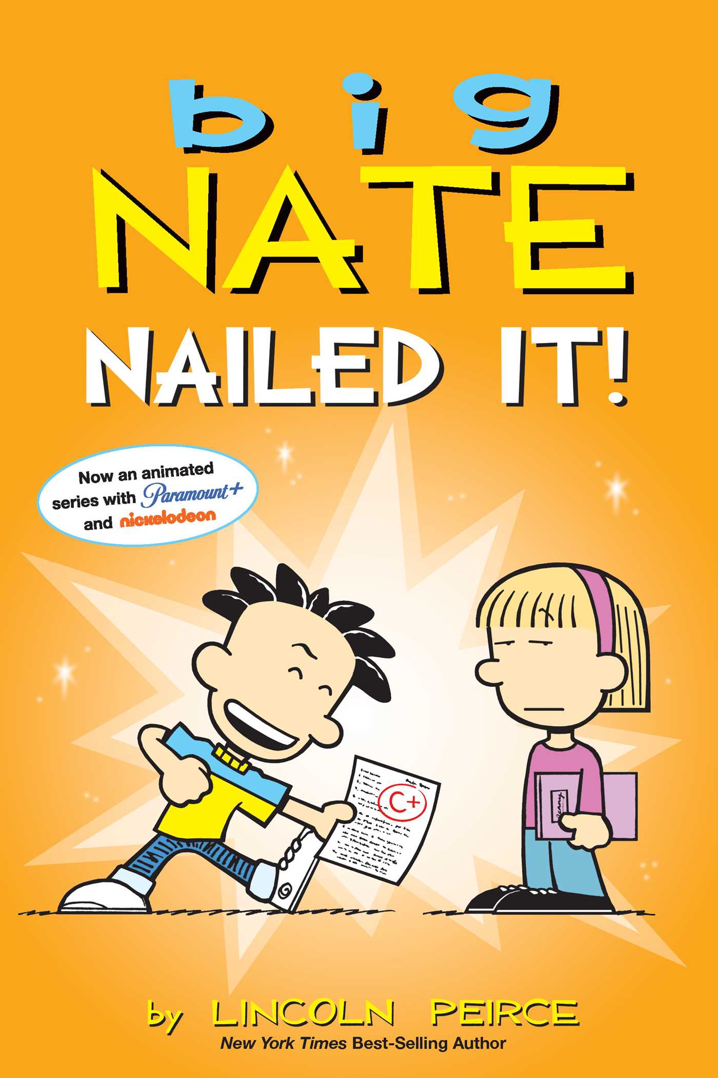 Big Nate Nailed It Big Nate 28 By Lincoln Peirce Goodreads Big Nate Nailed It Big Nate 28 By Lincoln Peirce Goodreads