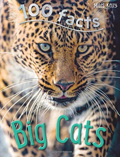 100 Facts Big Cats by Camilla de la Bédoyère | Goodreads