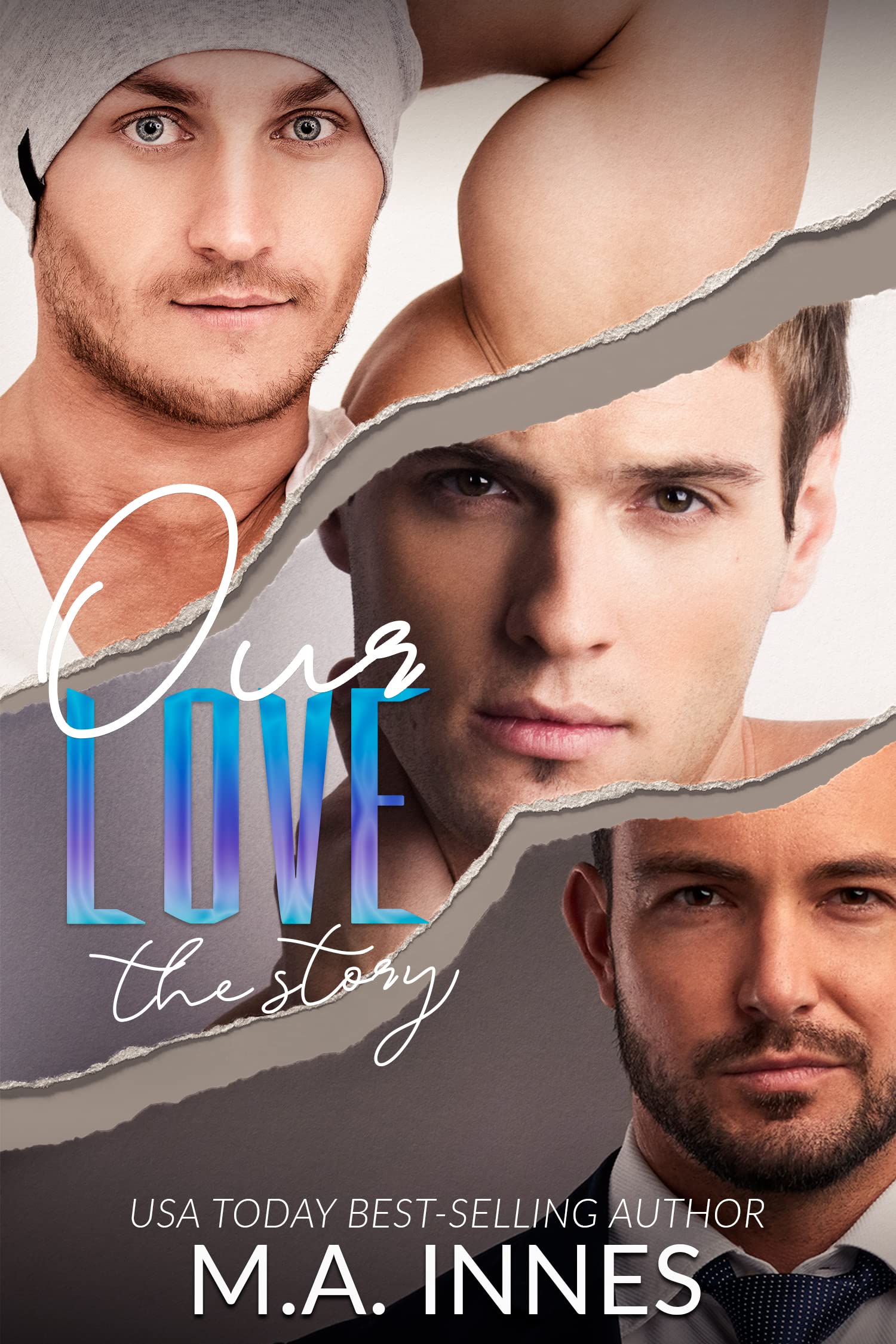 Our Love: The Story (Our Love #1-3) by M.A. Innes | Goodreads