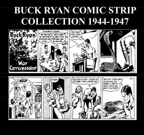 Buck Ryan Comic Strip Collection 1944-1947: Golden Age Newspaper ...