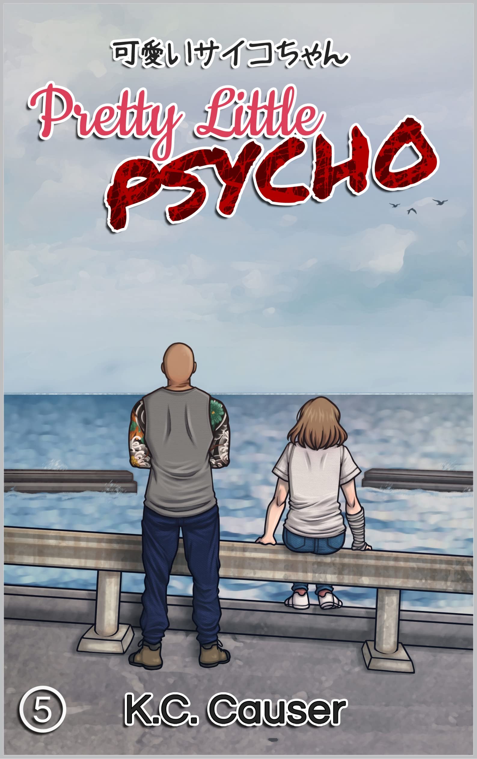 Pretty Little Psycho - Volume Five by K.C. Causer | Goodreads