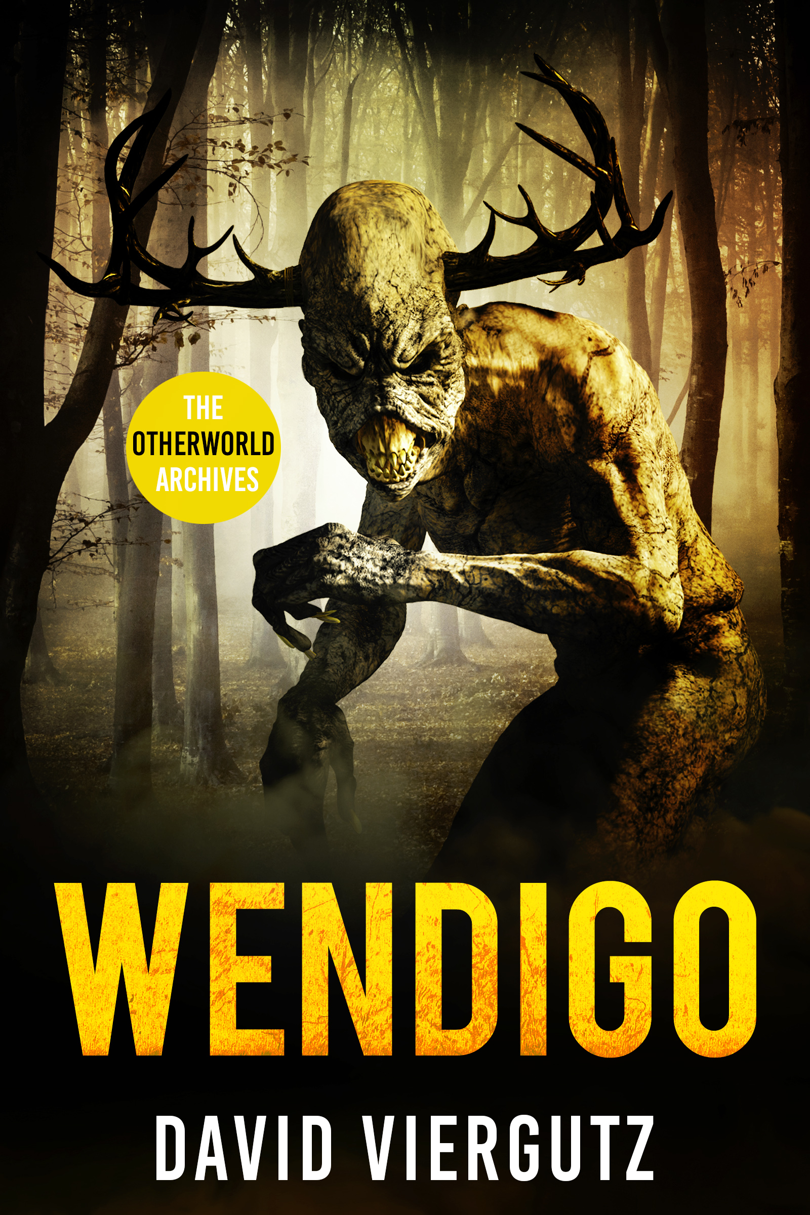 Wendigo (Otherworld Archives, #2) by David Viergutz | Goodreads