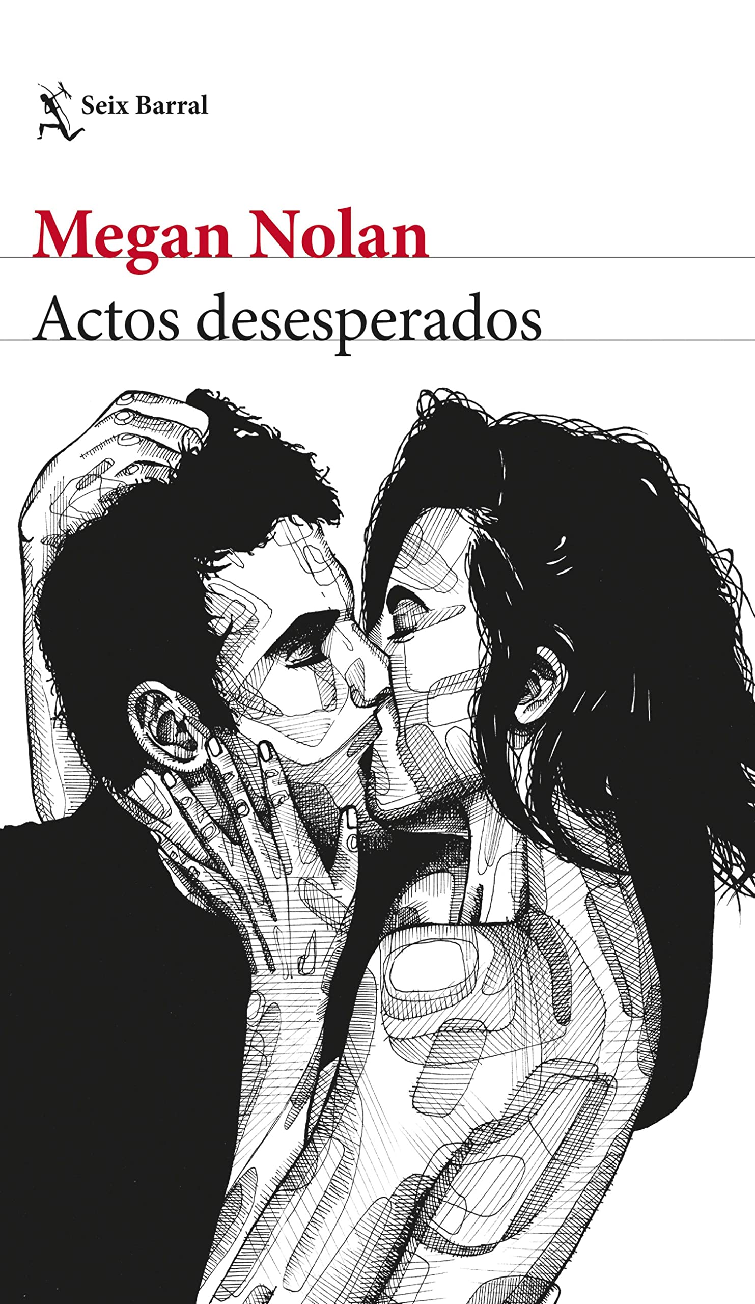 Actos desesperados by Megan Nolan | Goodreads