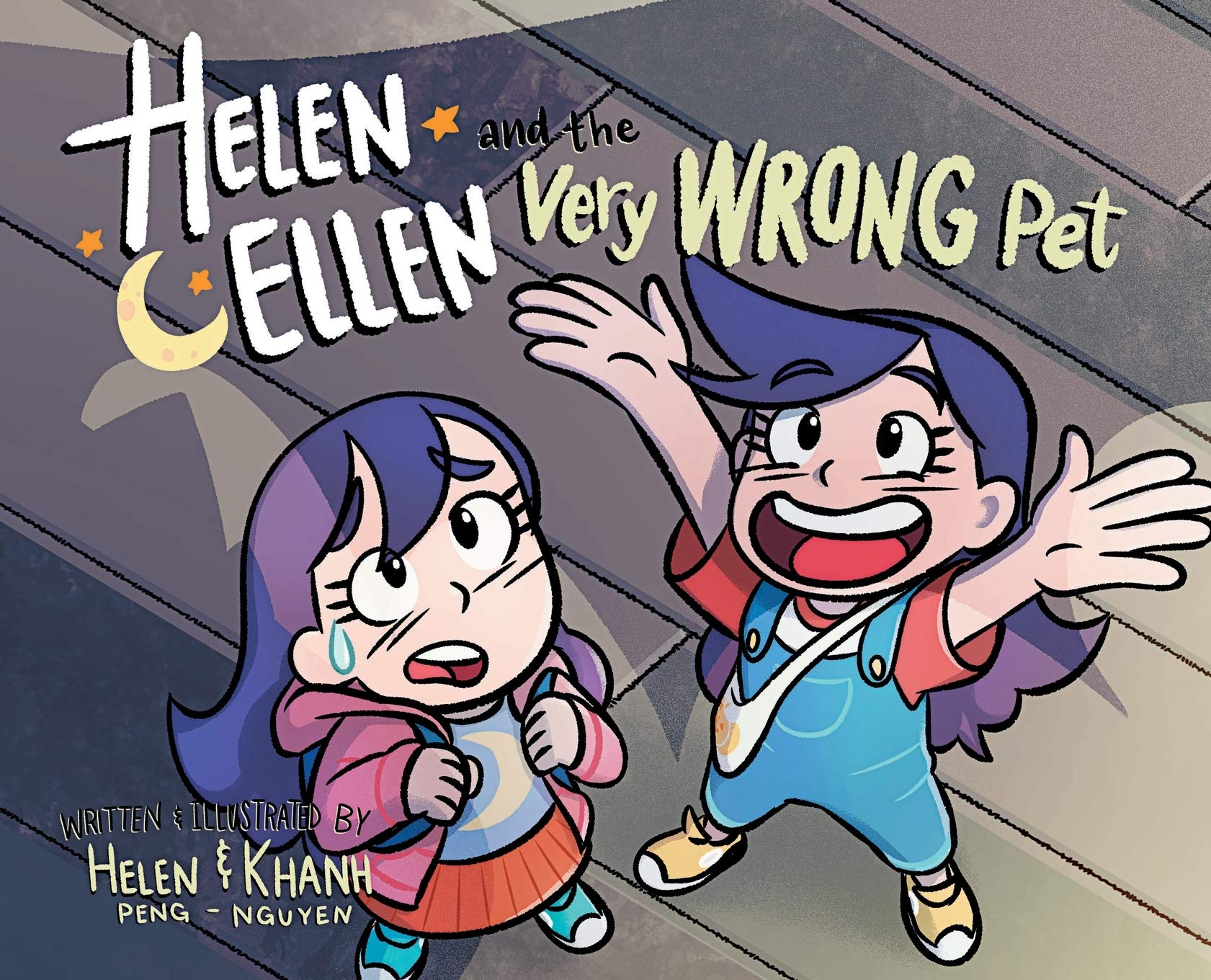 Helen & Ellen And The Very Wrong Pet by Helen Peng | Goodreads