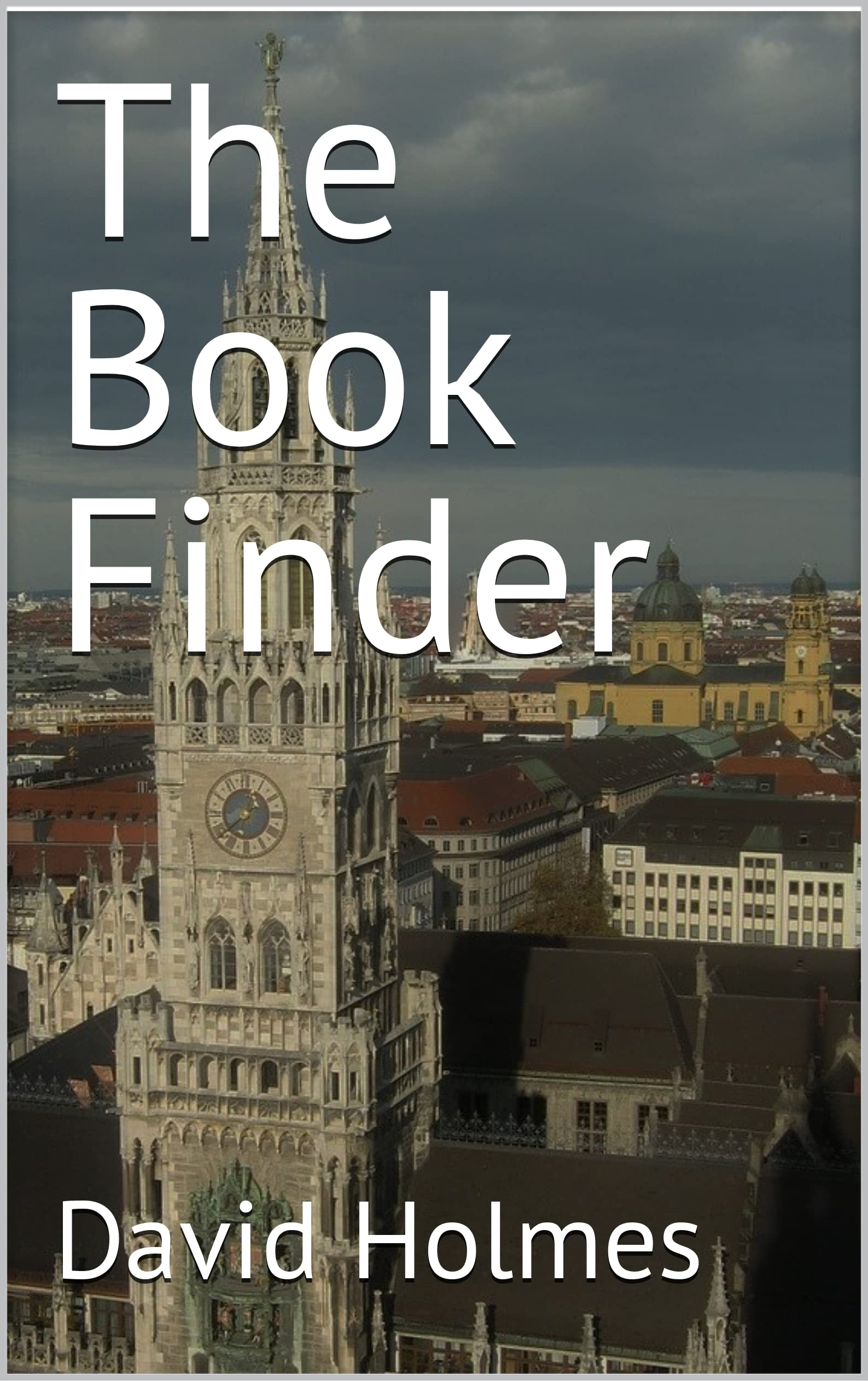 The Book Finder (The Berlin Trilogy, #3) by David Holmes | Goodreads