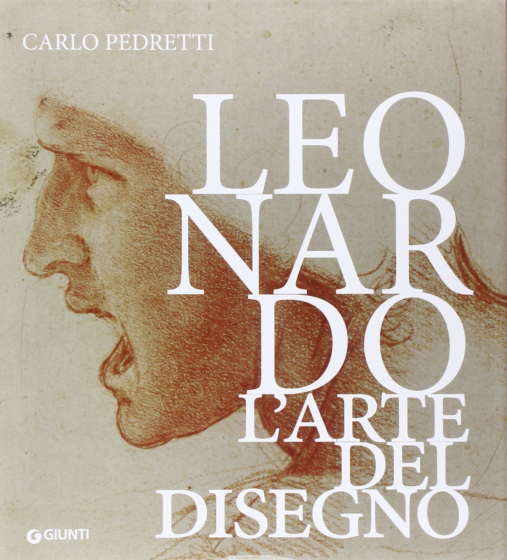 Leonardo. L'arte del disegno by Carlo Pedretti | Goodreads