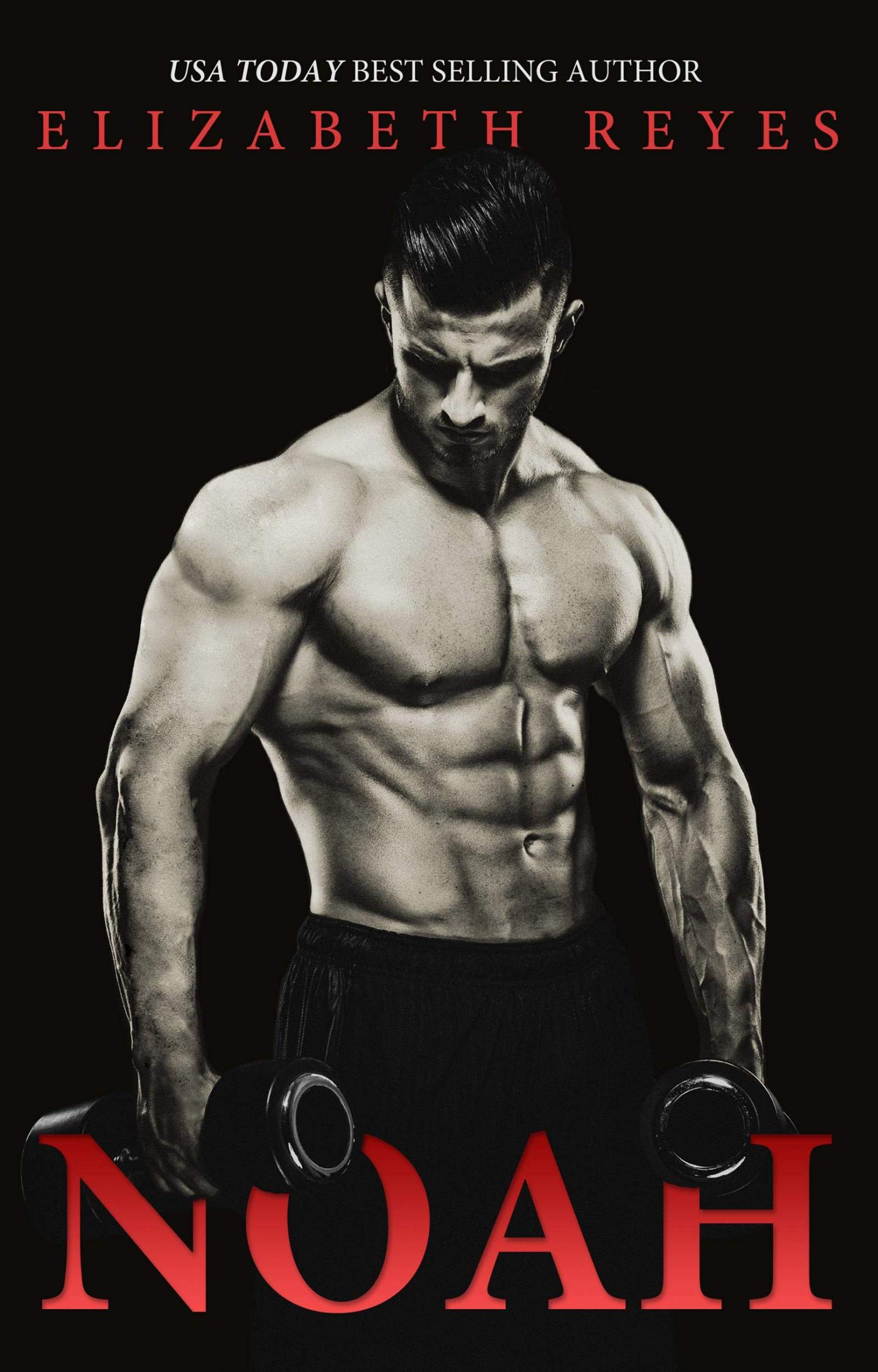 Noah (Serie 5Th Street) (Spanish Edition) by Elizabeth Reyes | Goodreads