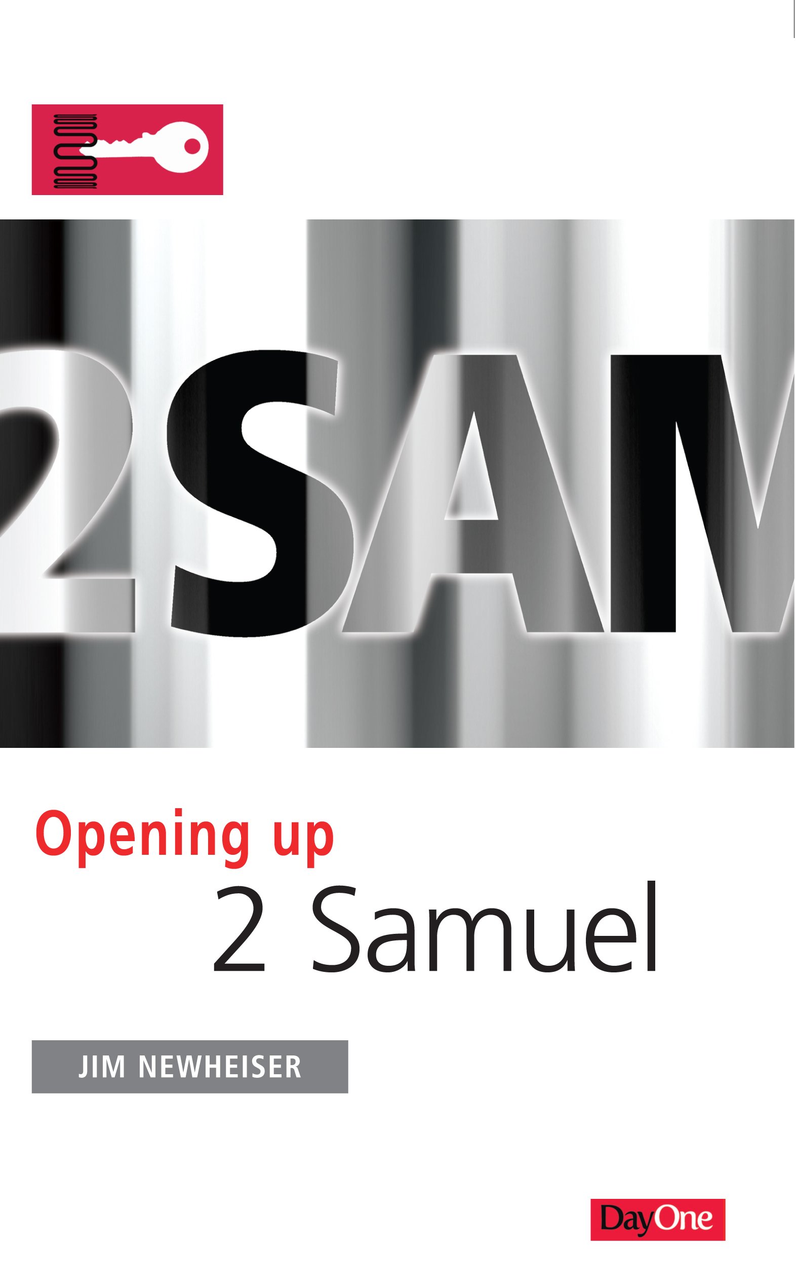 Opening Up 2 Samuel by Jim Newheiser | Goodreads