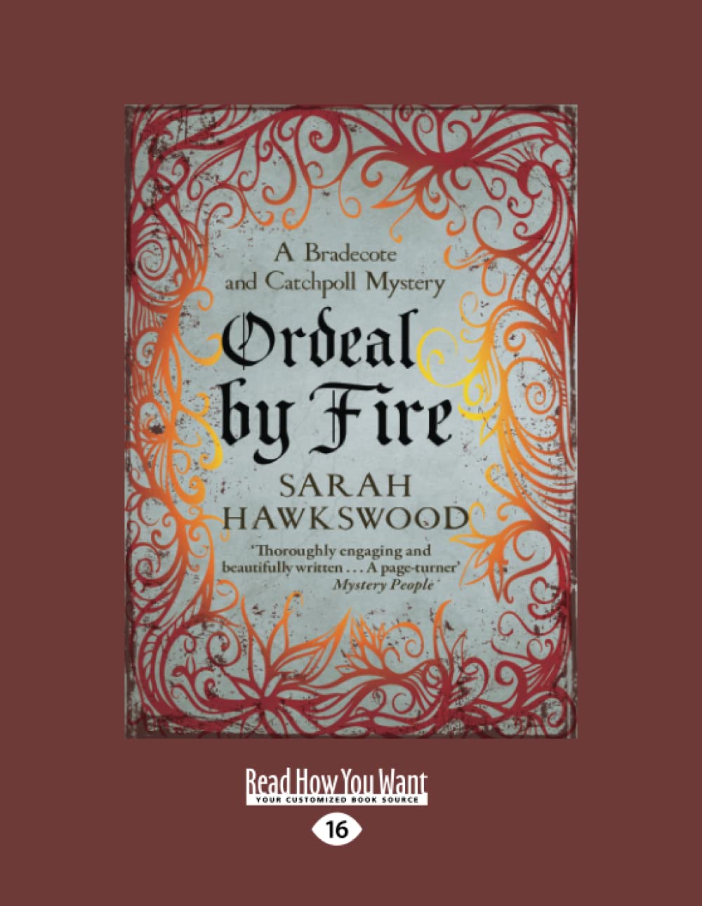 Ordeal by Fire: [large print edition] by Sarah Hawkswood | Goodreads
