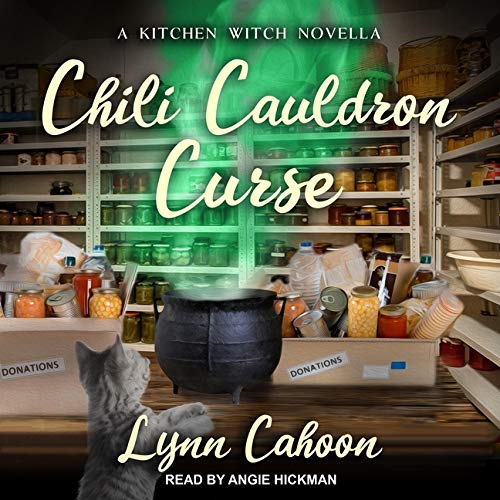 Chili Cauldron Curse (The Kitchen Witch Mysteries) by Lynn Cahoon ...