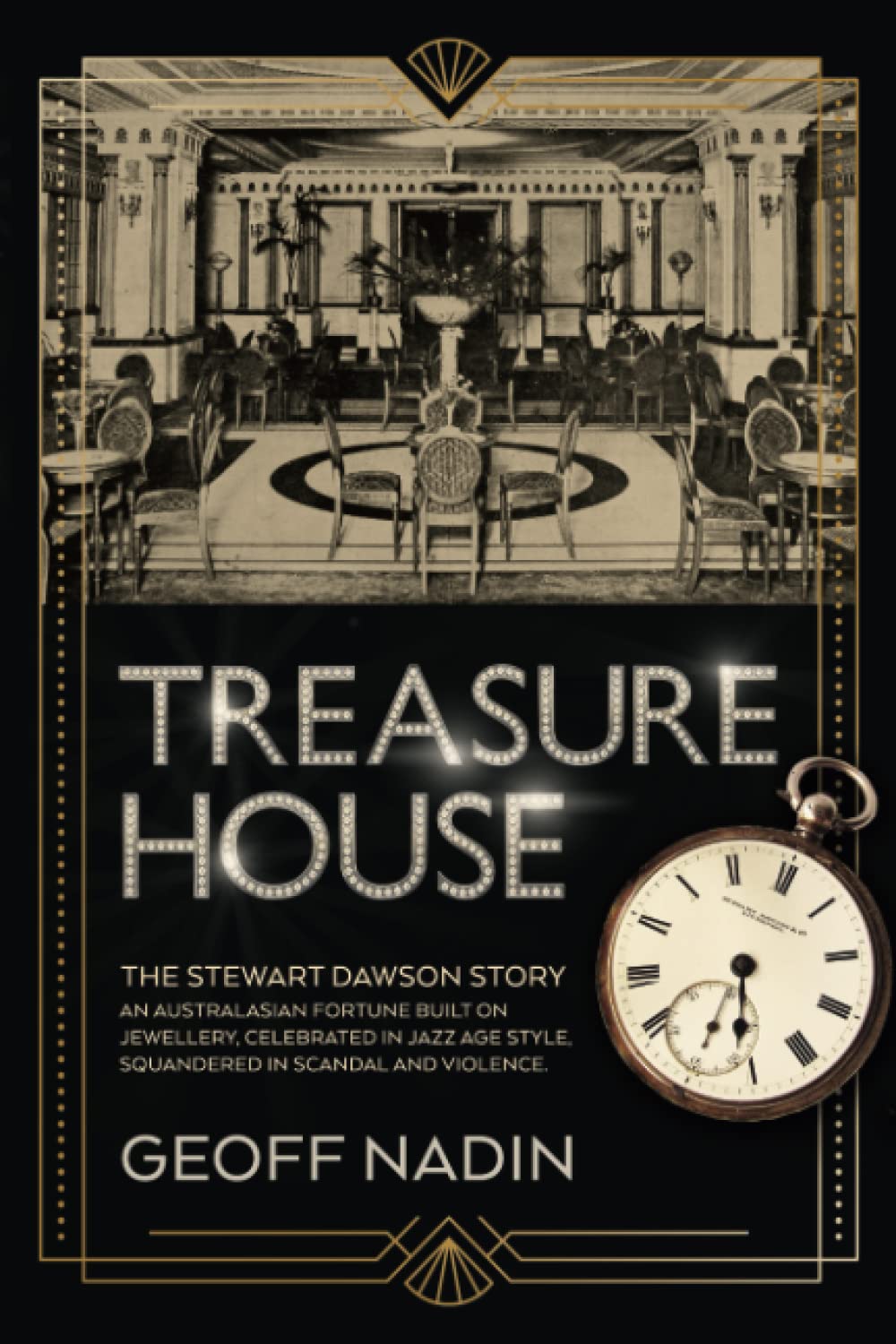 Treasure House: The Stewart Dawson Story by Geoff Nadin | Goodreads
