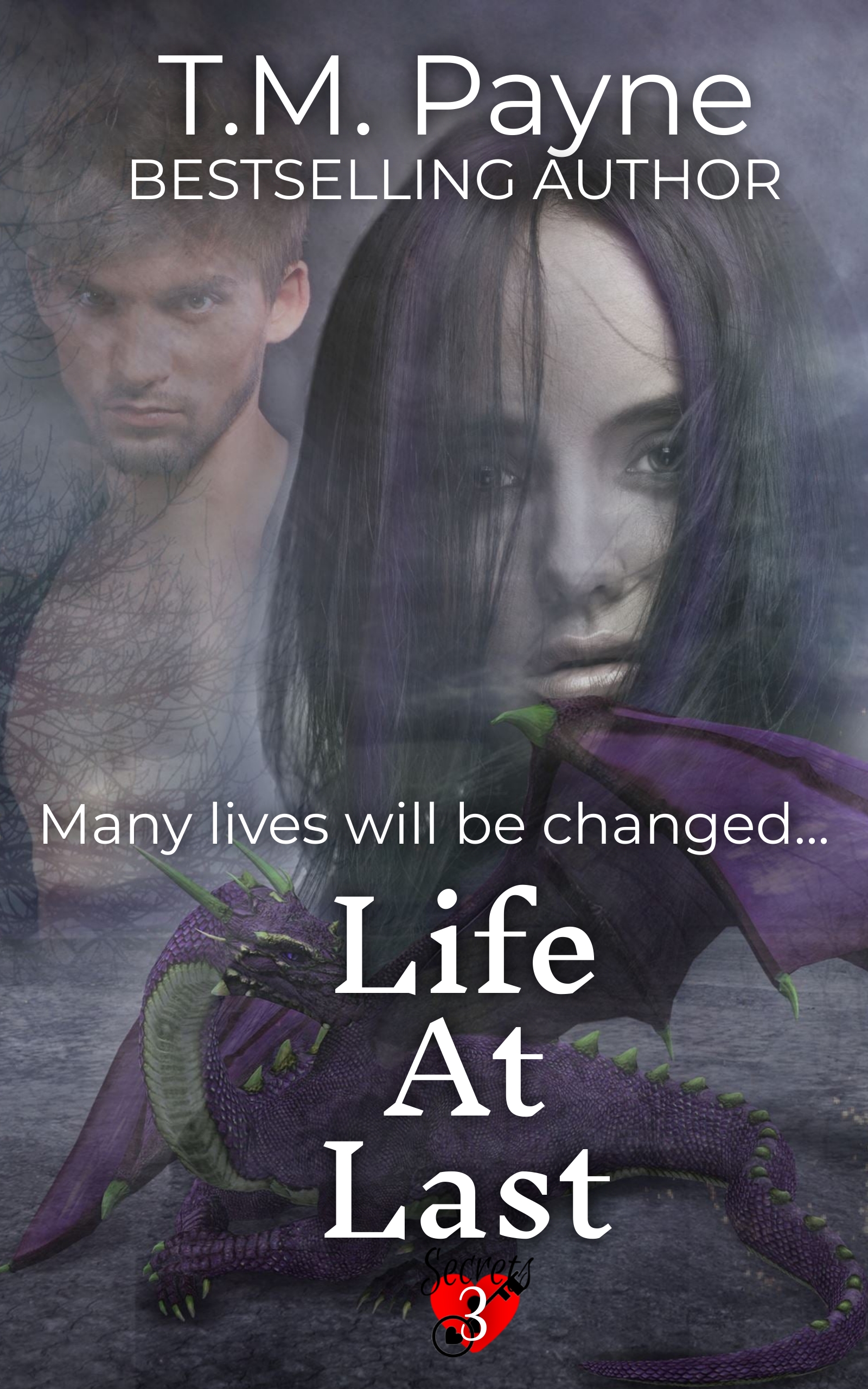 Life at Last (Secret #3) by T.M. Payne | Goodreads