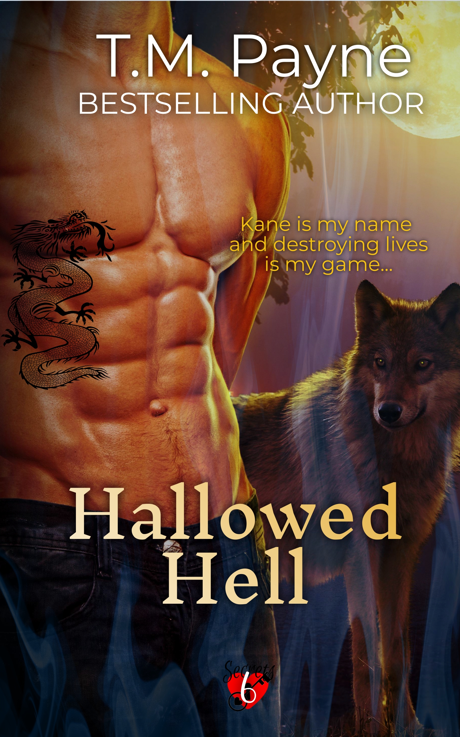 Hallowed Hell (Secrets #6) by T.M. Payne | Goodreads