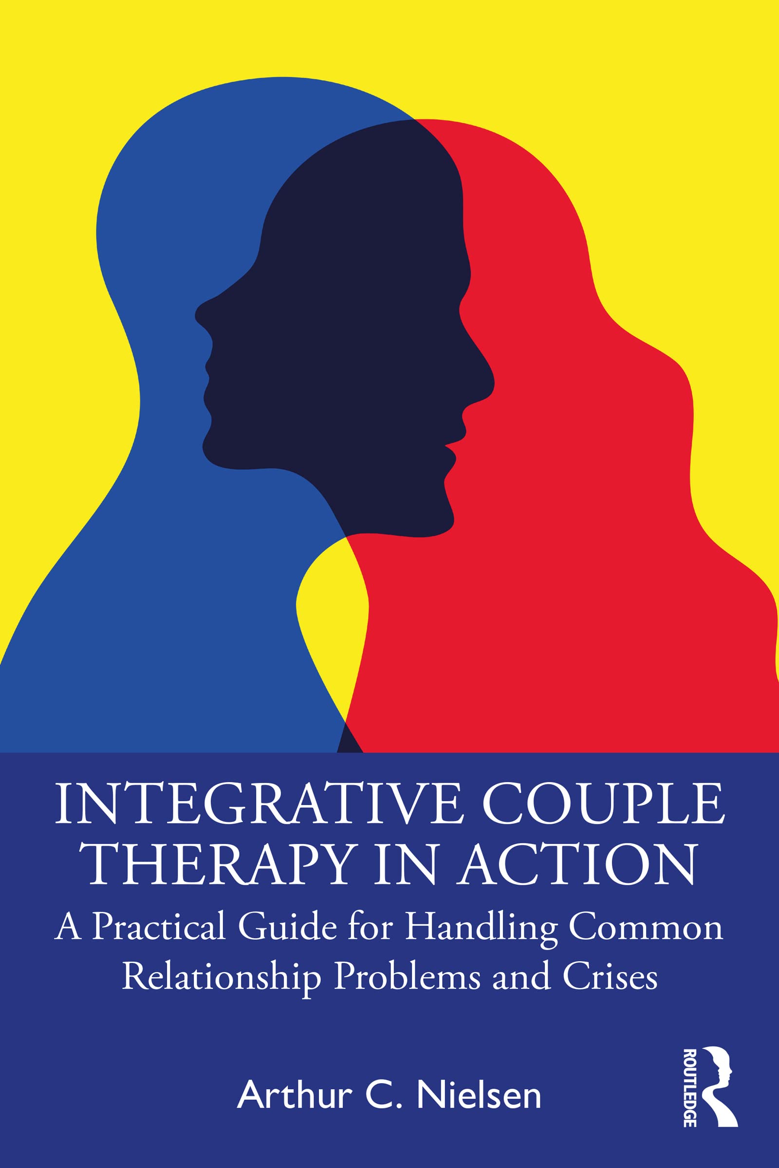 Integrative Couple Therapy in Action: A Practical Guide for Handling ...