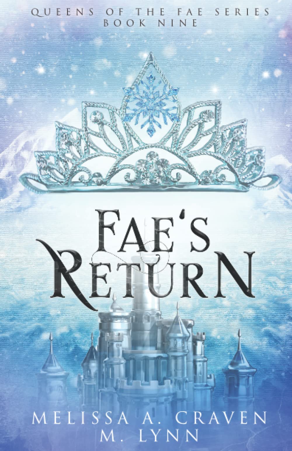 Fae's Return (Queens of the Fae) by M. Lynn | Goodreads