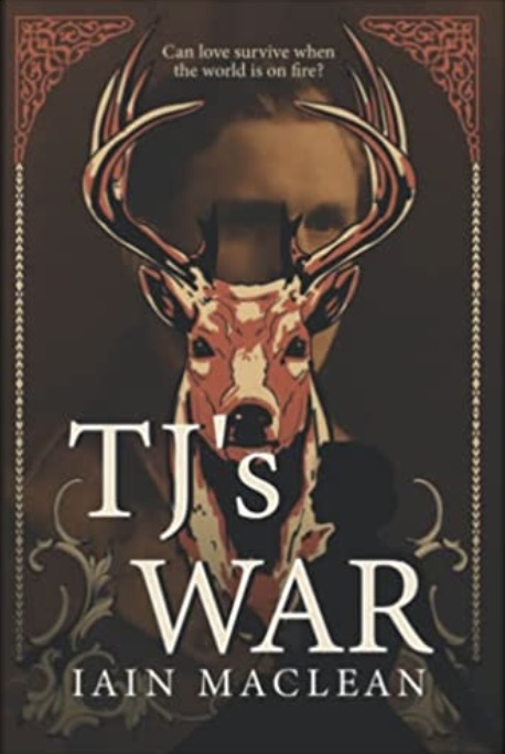 TJ's War by Iain Maclean | Goodreads