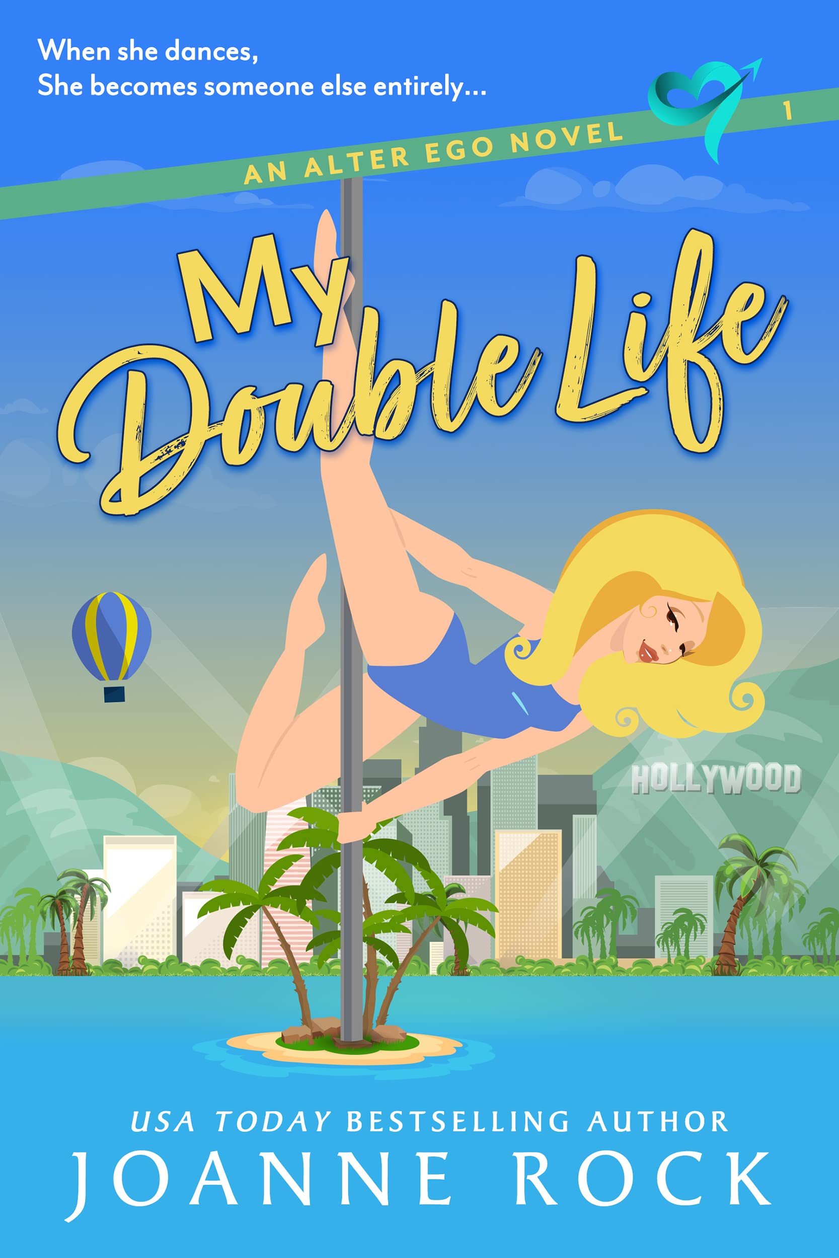 My Double Life (Alter Ego Book 1) by Joanne Rock | Goodreads