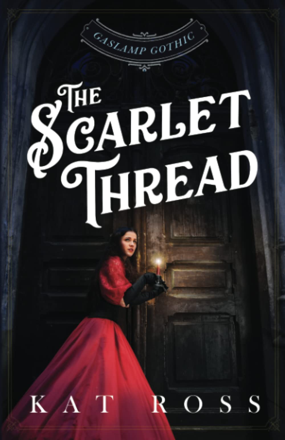 The Scarlet Thread: A Gaslamp Gothic Victorian Paranormal Mystery by ...