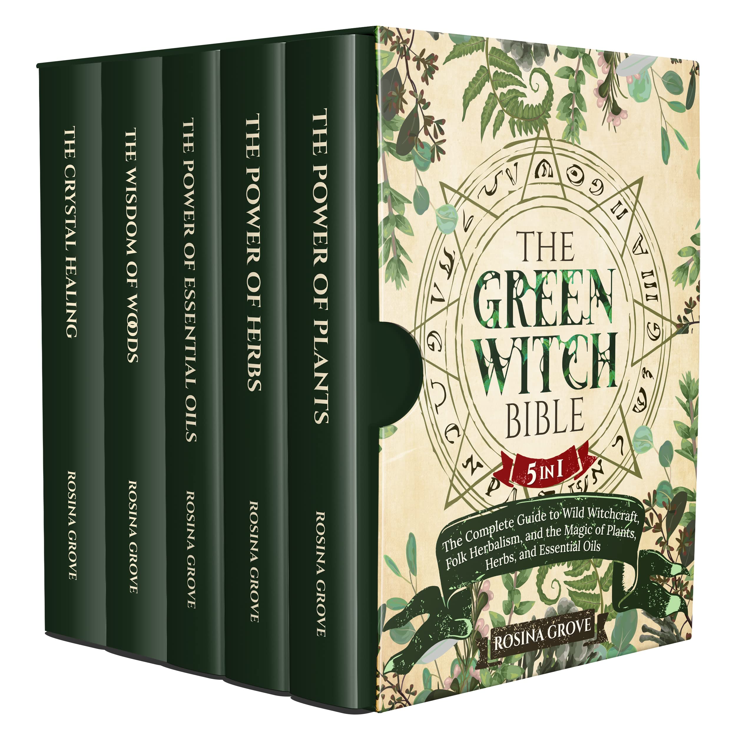 The Green Witch Bible: [5 in 1] The Complete Guide to Wild Witchcraft ...