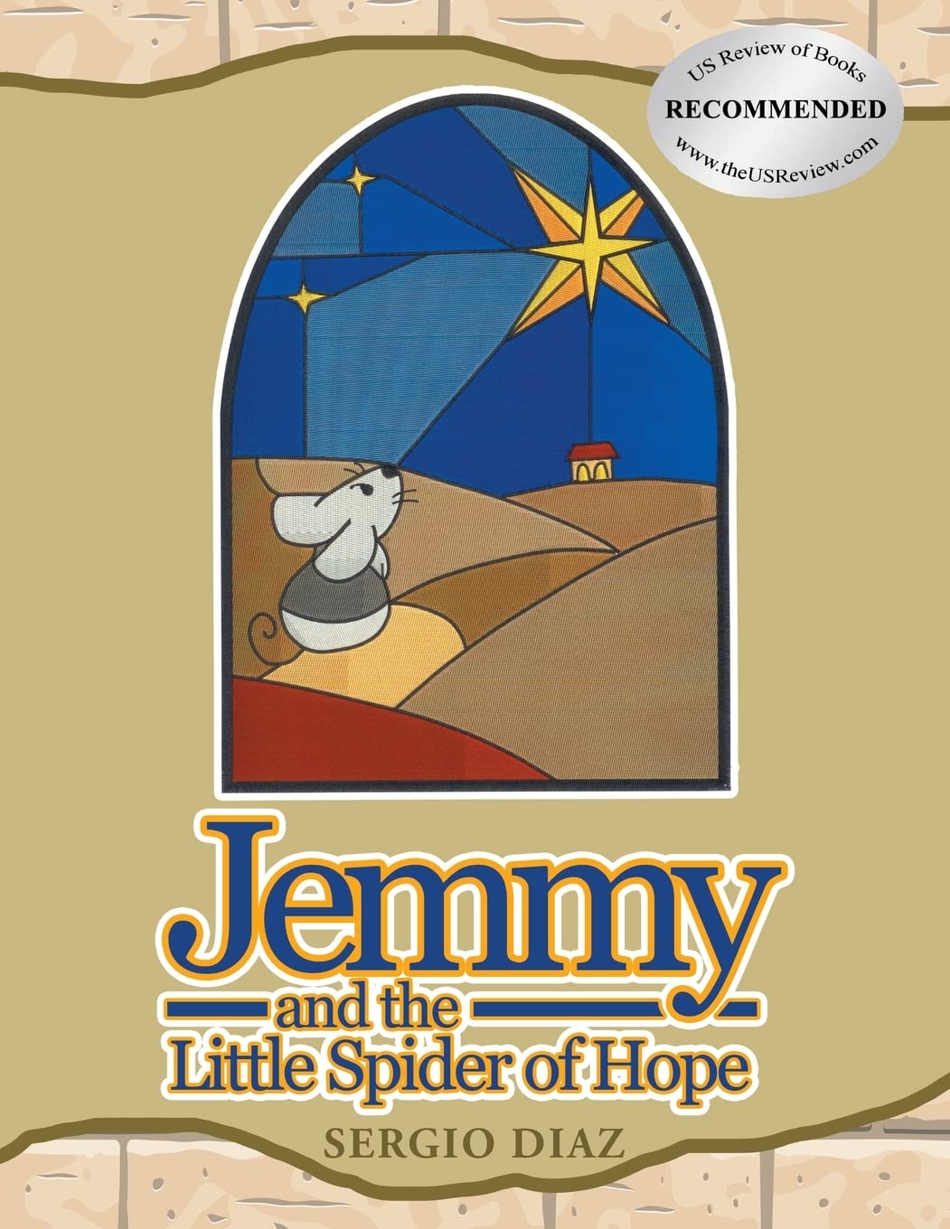 Jemmy And The Little Spider Of Hope by Sergio Díaz | Goodreads