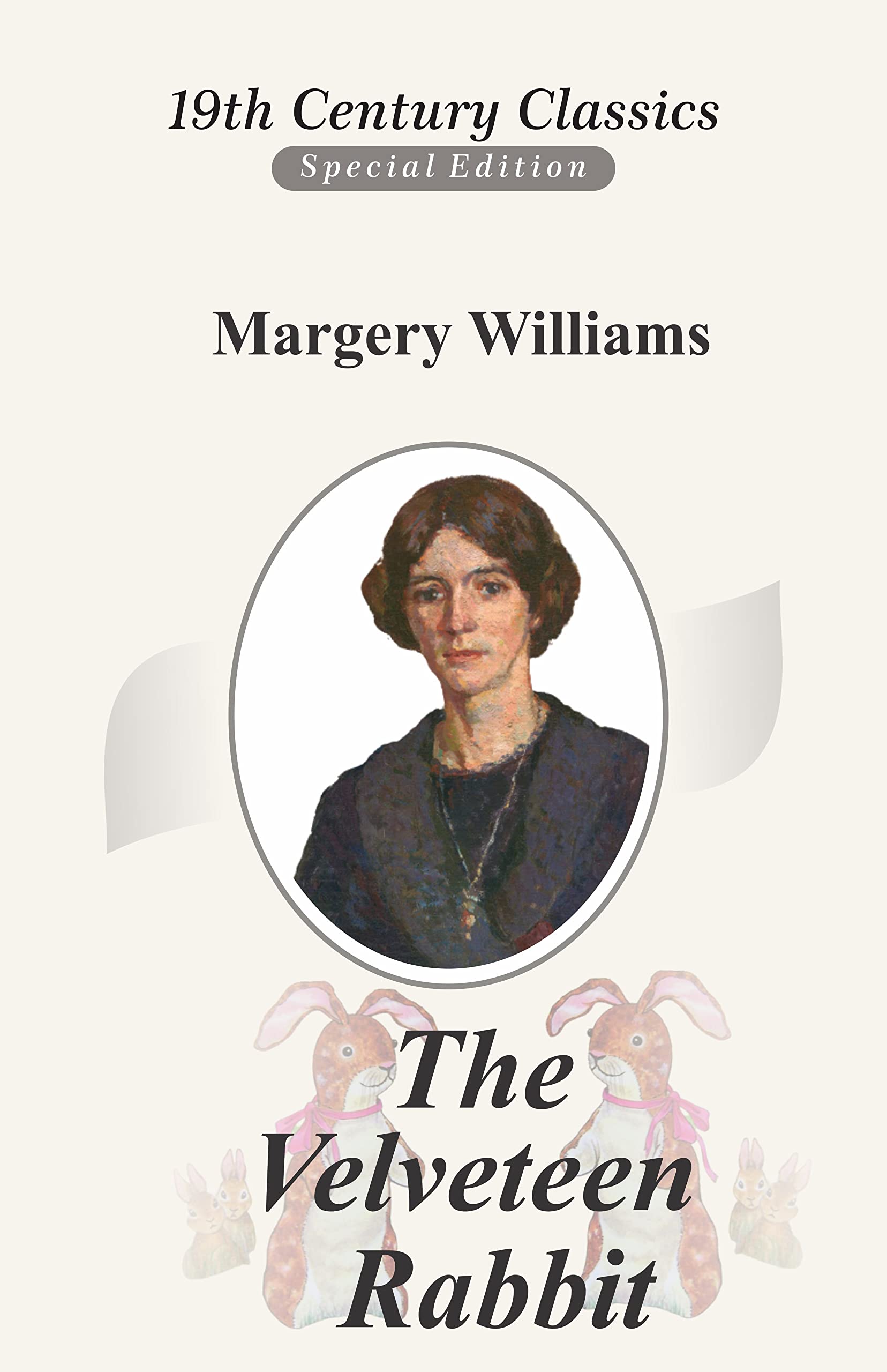 The Velveteen Rabbit: The Original 1922 Edition in Full Color ...