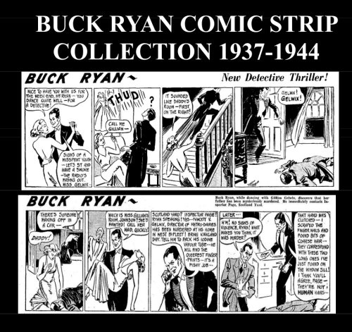 Buck Ryan Comic Strip Collection 1937-1944: Golden Age Newspaper ...
